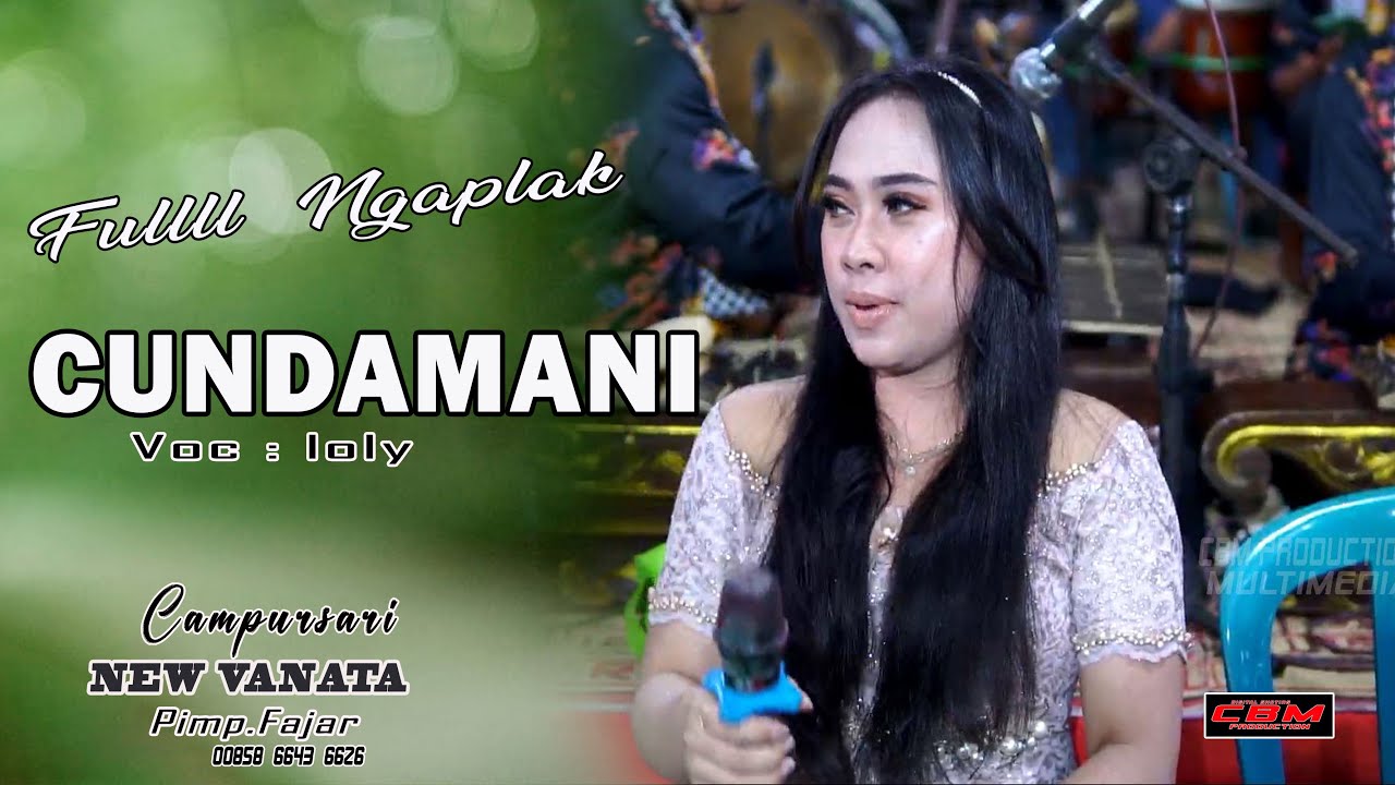 CUNDAMANI ( VERSI NGAPLAK ) -NEW VANATA - YouTube