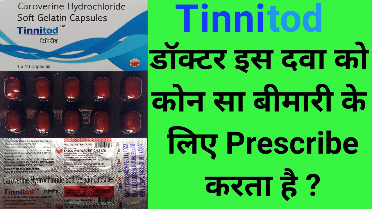 Tinnitod capsule uses in hindi| Uses | Side Effect | Precaution ...