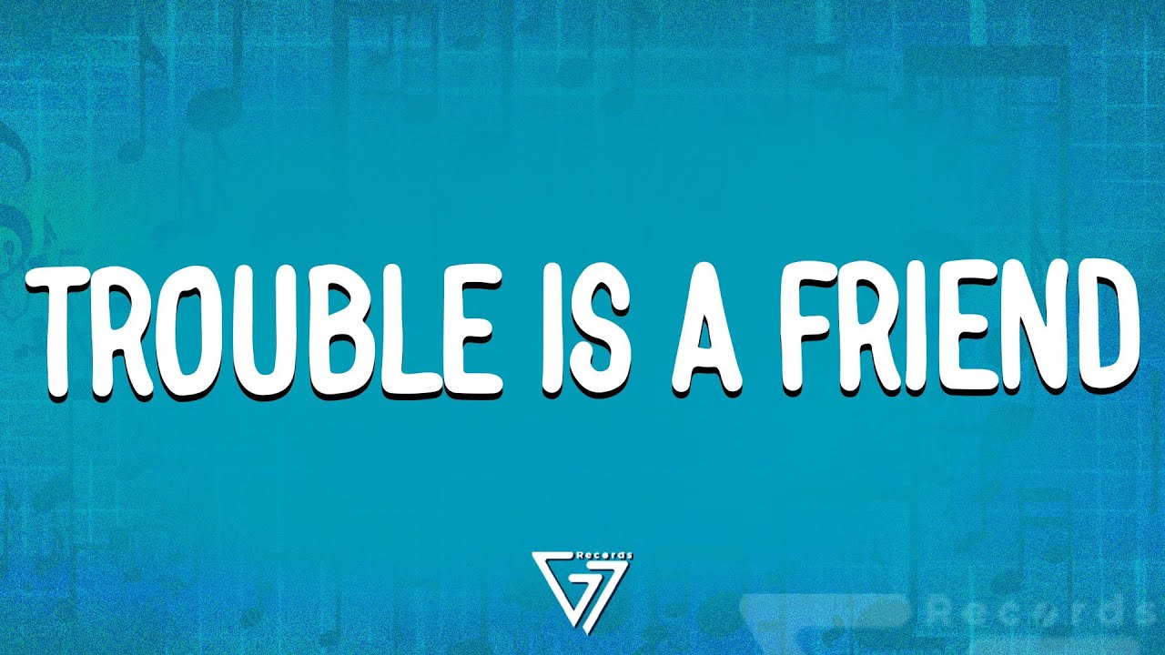 Lenka - Trouble Is A Friend (Lyrics) - YouTube