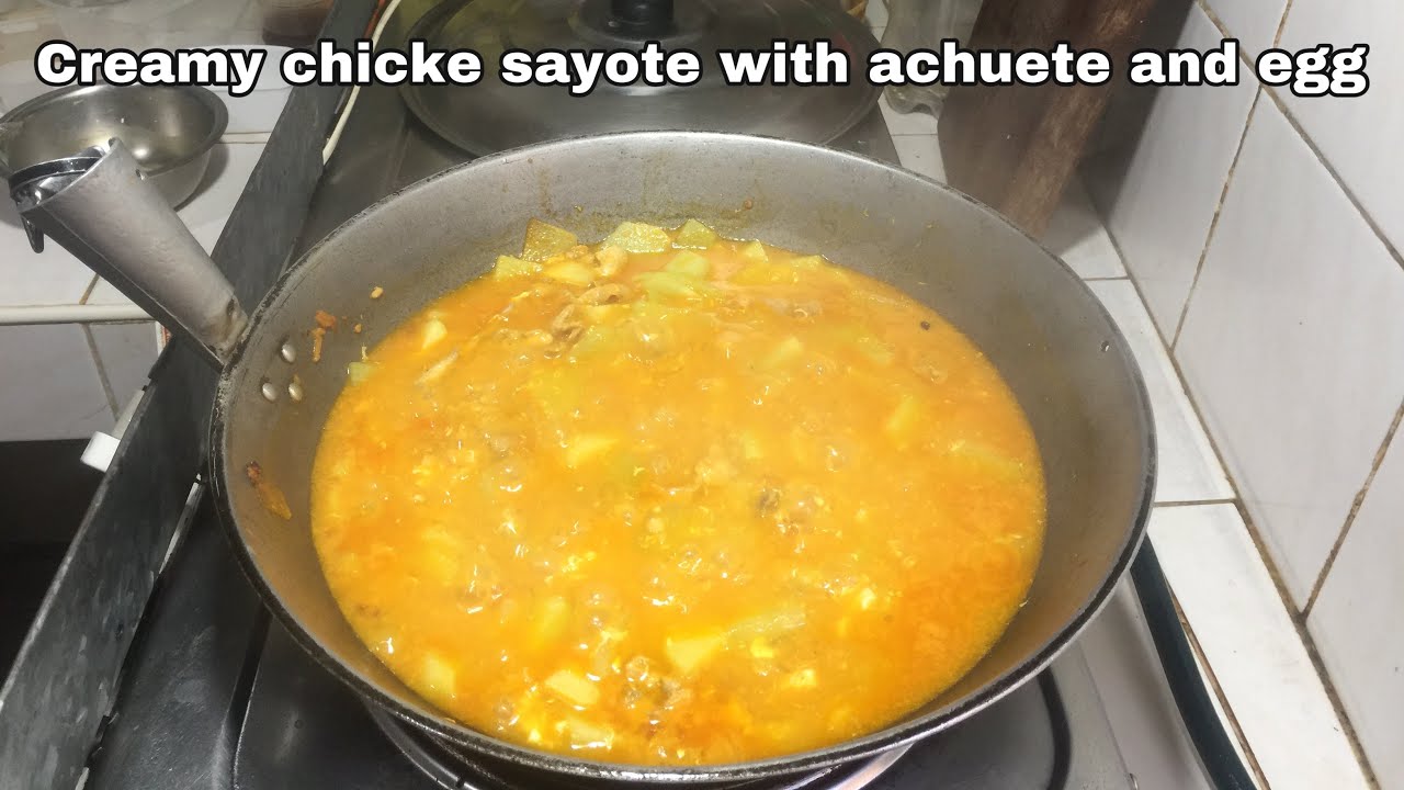 Creamy chicken sayote with achuete and egg - YouTube