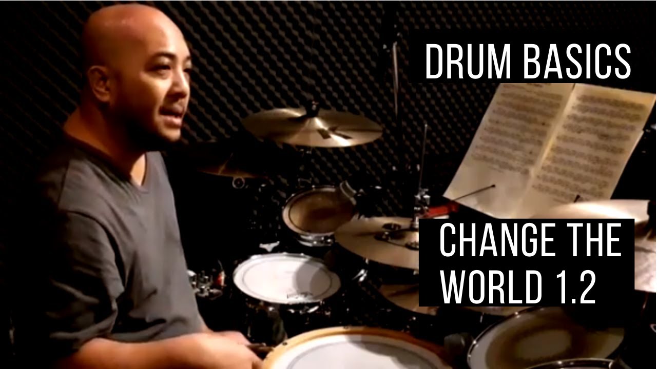 DRUM BASICS S02 E01 Drum Lesson 1.2 Change the World - YouTube