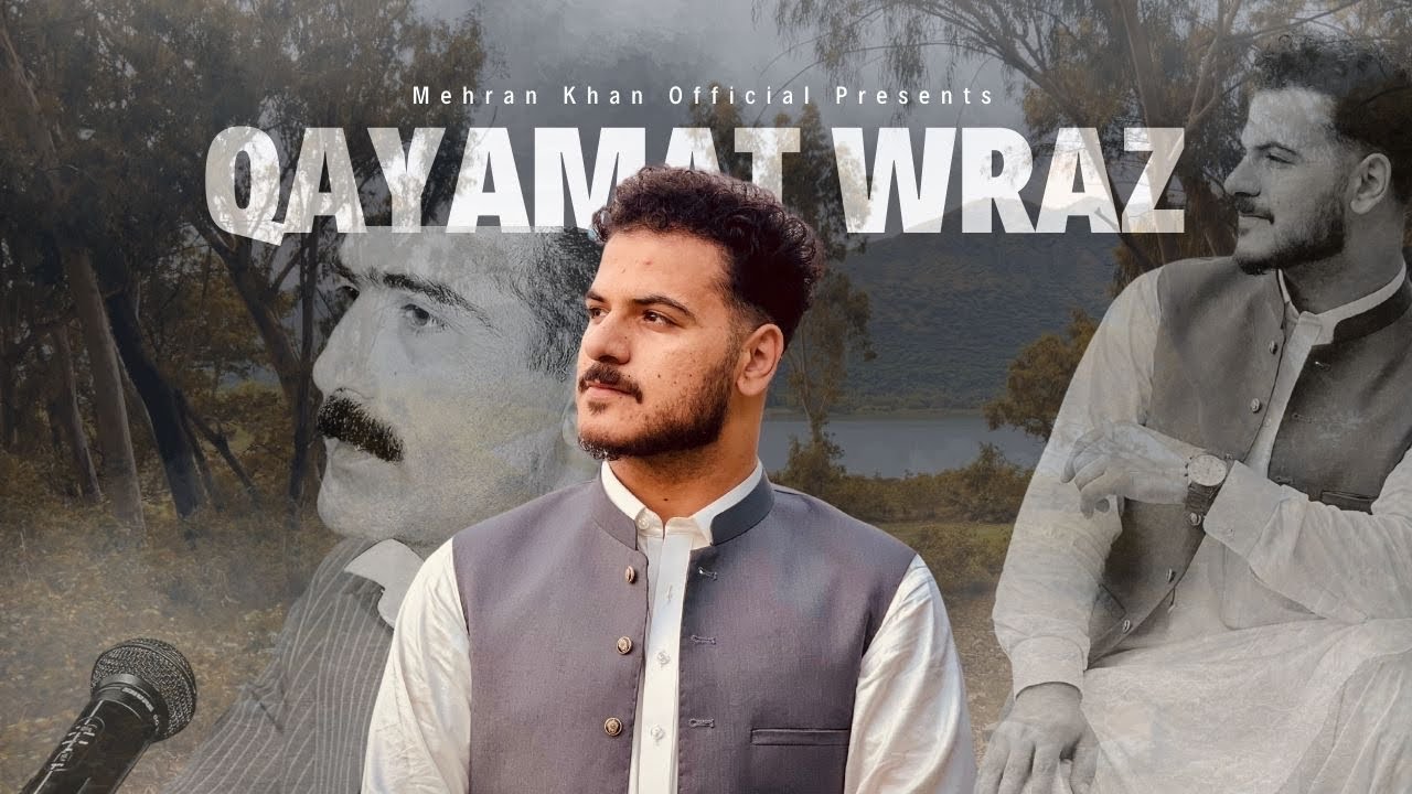 QAYAMAT WRAZ DA - Ibrar Ghar | Mehran Khan Official | Pashto New ...