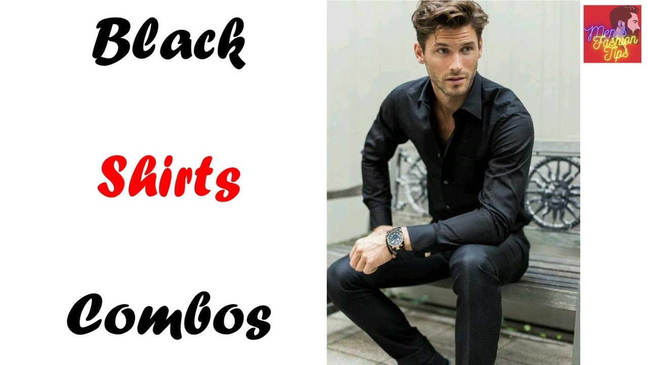 #Black Shirts Combo - Men's Fashion Tips - YouTube