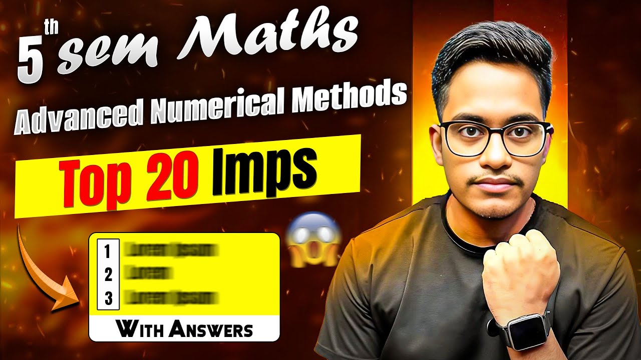 Advanced Numerical Methods Important Questions | 5th Sem Maths ...