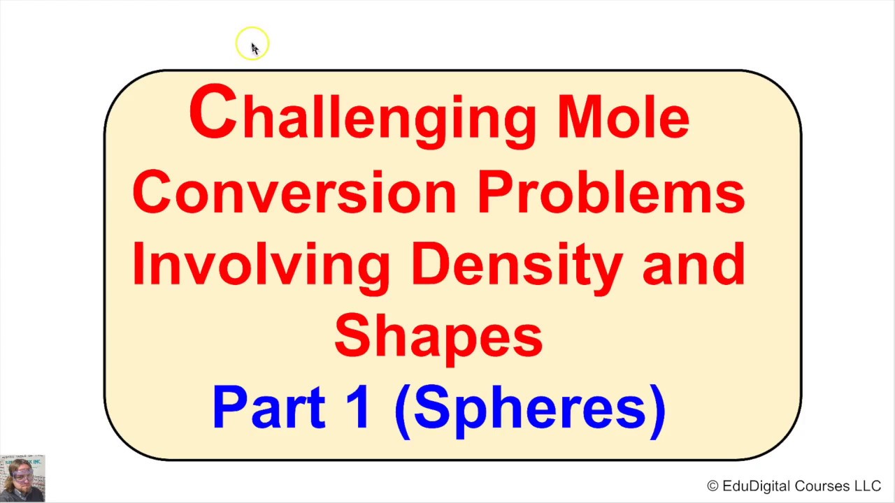 Mole Conversions Involving Density and Shapes - Spheres - YouTube