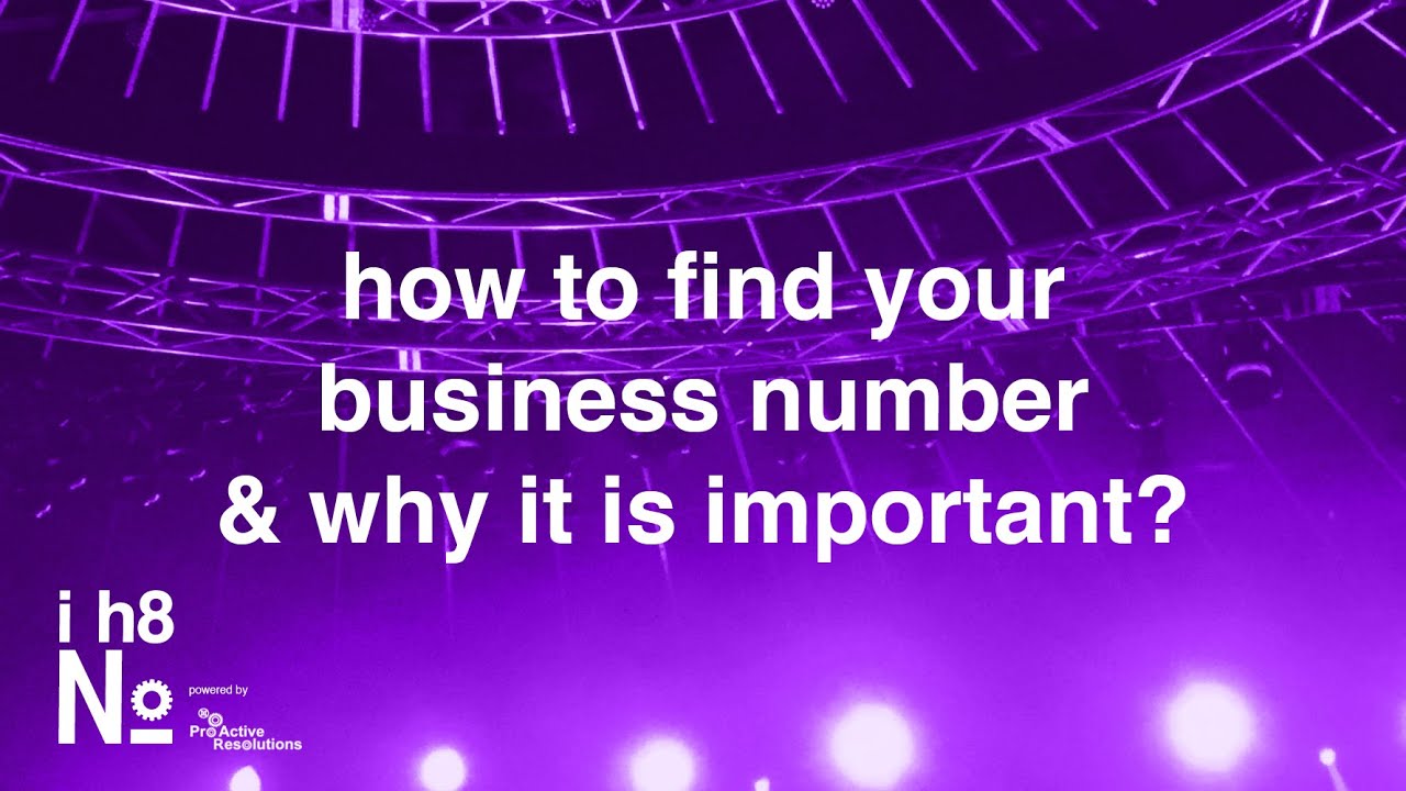 How To Find Your Business Number Why It Is Important YouTube how-to-find-your-business-number-why-it-is-important-youtube
