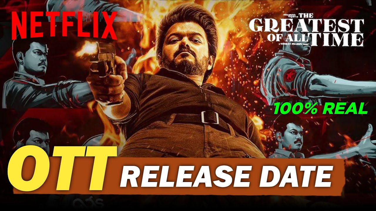 GOAT (2024) Movie - OTT Release Date Announcement | Thalapathi Vijay ...