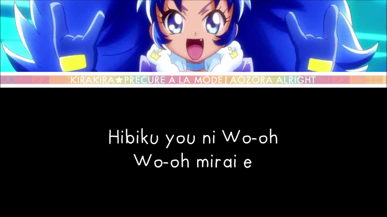 KiraKira☆Precure à la Mode - [Aozora Alright] - LYRICS - YouTube