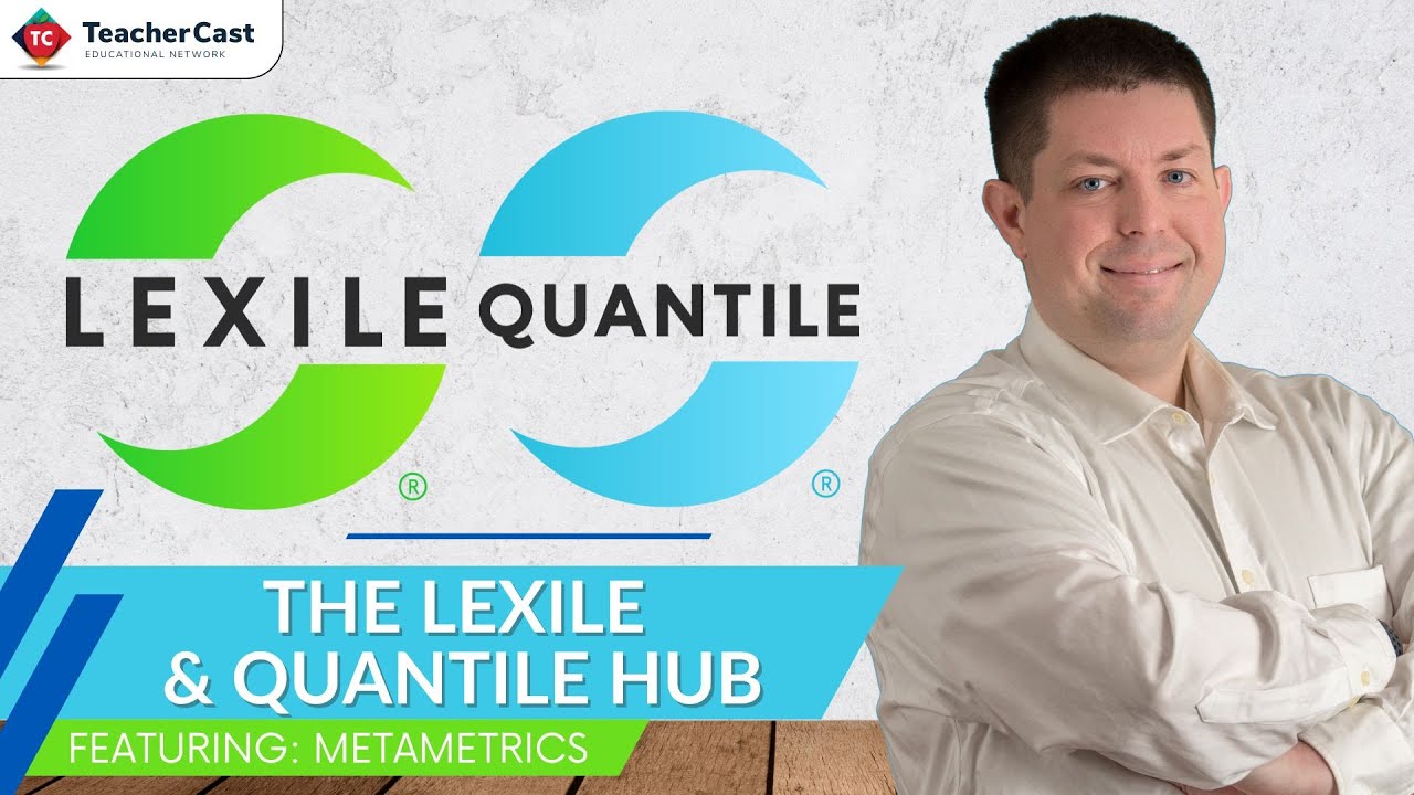 Unlocking a Love of Learning with the new Lexile and Quantile Hub from ...