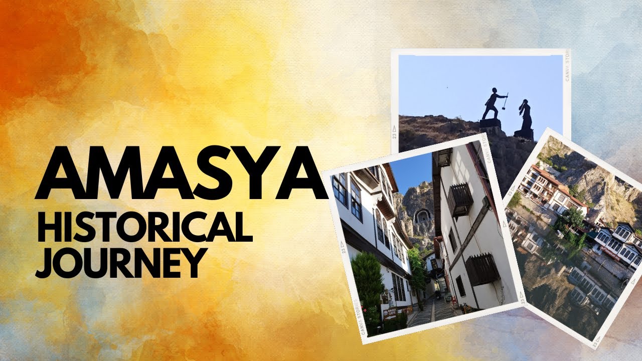Amasya Turkey: A Historical Journey - YouTube