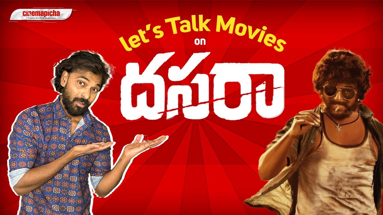 Let's Talk Movies "Dasara" - YouTube