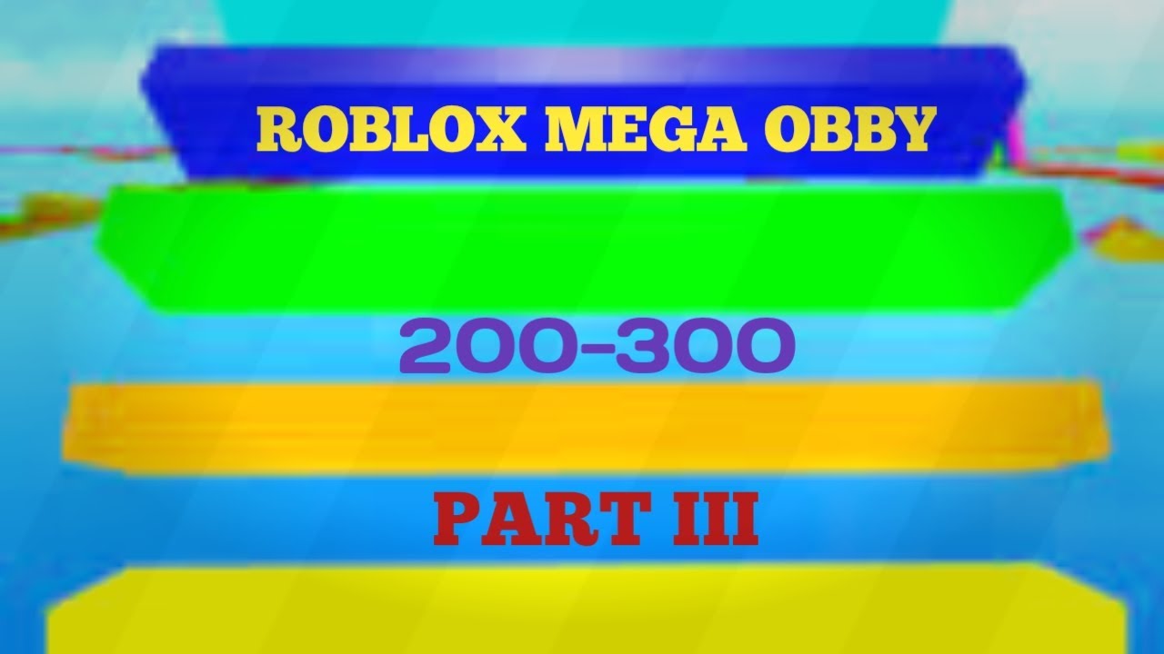 ROBLOX oMEGA OBBY (675 STAGES) (PART 3) - YouTube