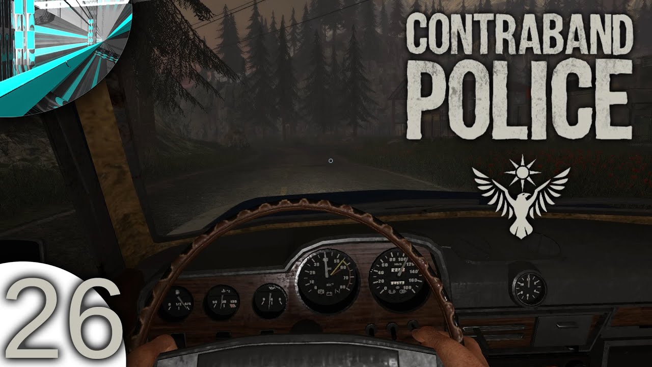 Let's Play Contraband Police (part 26 - Revolution) - YouTube