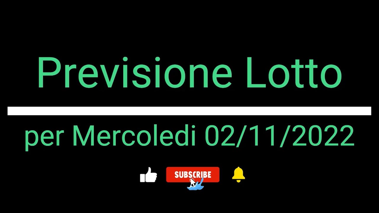 👉 Previsioni Lotto, previsione di mercole 02 novembre 2022: numeri e ...
