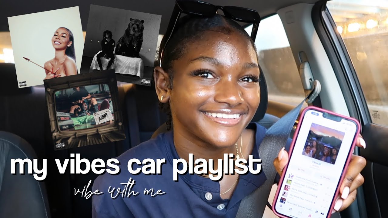 MY VIBES CAR PLAYLIST | vibe and drive with me - YouTube