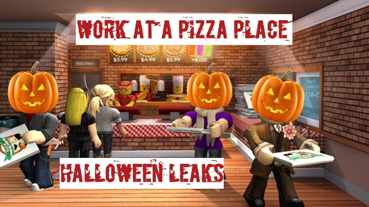 Roblox Work at a Pizza Place 🎃Halloween Leaks🎃 - YouTube