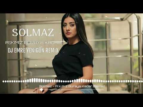 Dj Emre Yenigün ft. Solmaz - Aşkımız Buraya Kadar {Deep Remix}