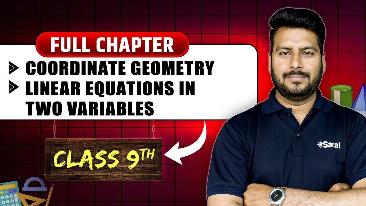 Coordinate Geometry | Linear Equations in Two Variables Class 9 One ...