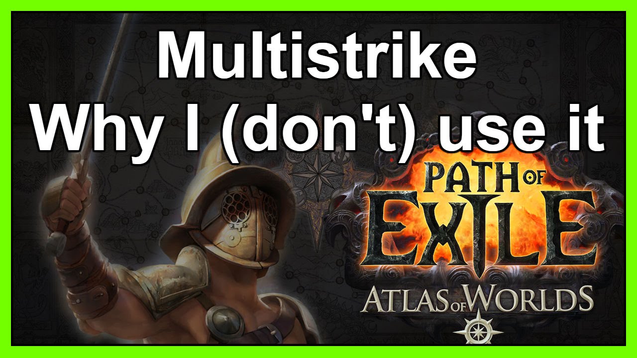 Multistrike: How it works & Why it's useful for some builds - Path of ...