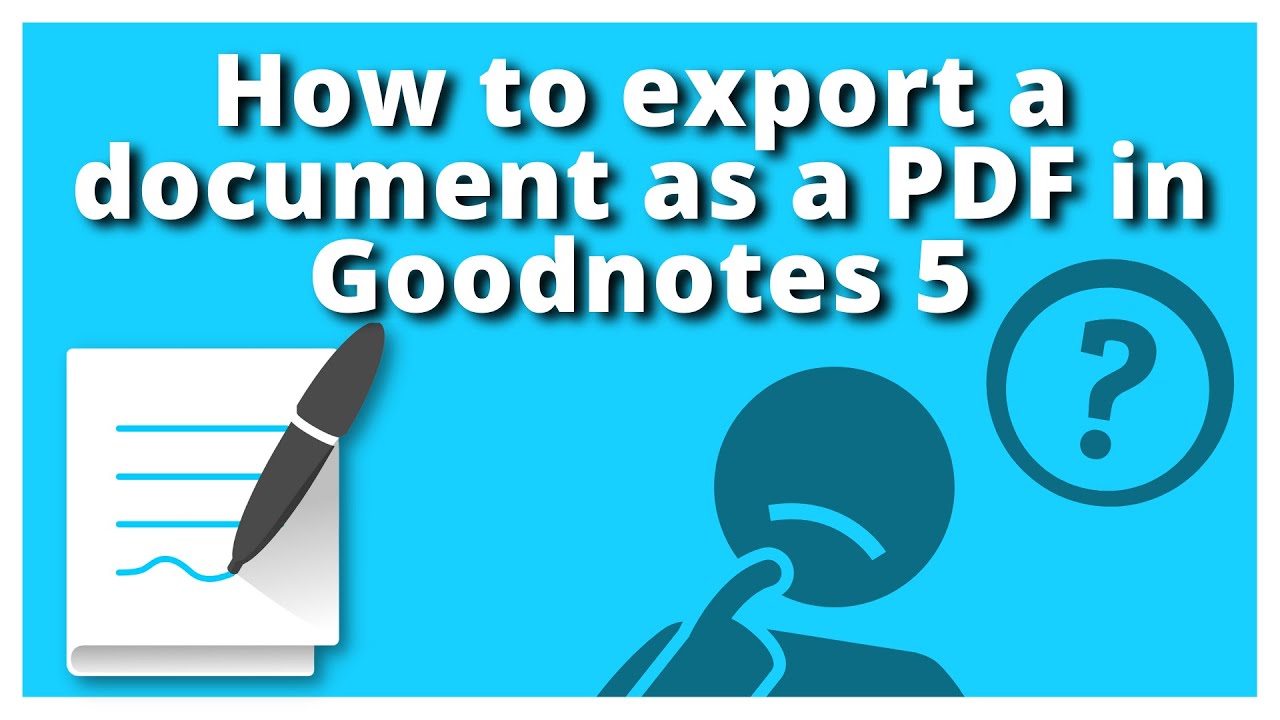 How to export a document as a PDF in Goodnotes 5 - YouTube