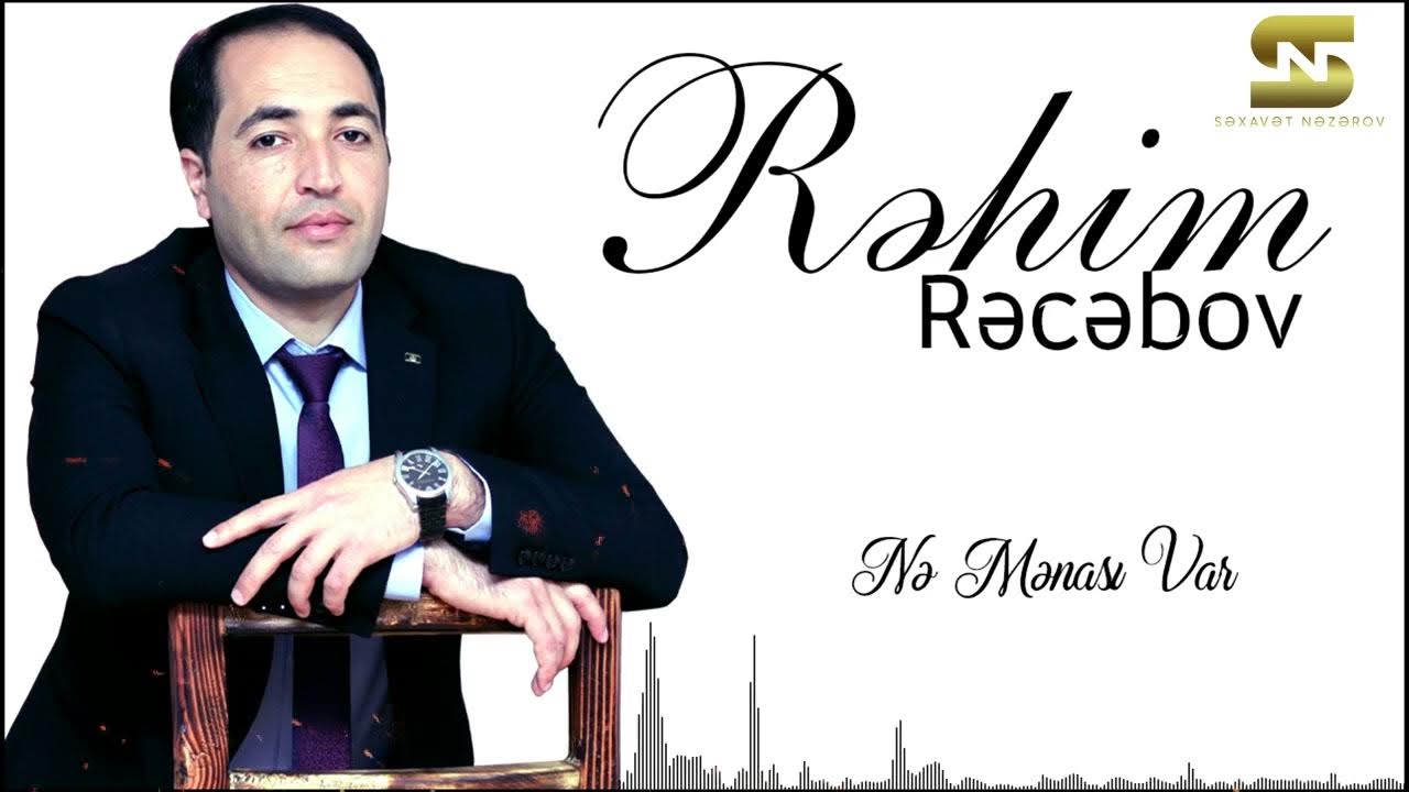 Rehim Recebov Ne Menasi Var 2023 YENİ - YouTube