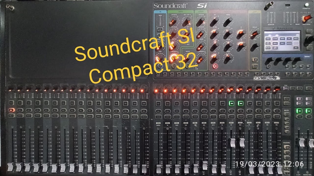 Soundcraft SI Compact 32 Basic interface ( Part 1 )@ साउंडक्राफ्ट एस आई कॉम्पैक्ट ३२ बेसिक ...