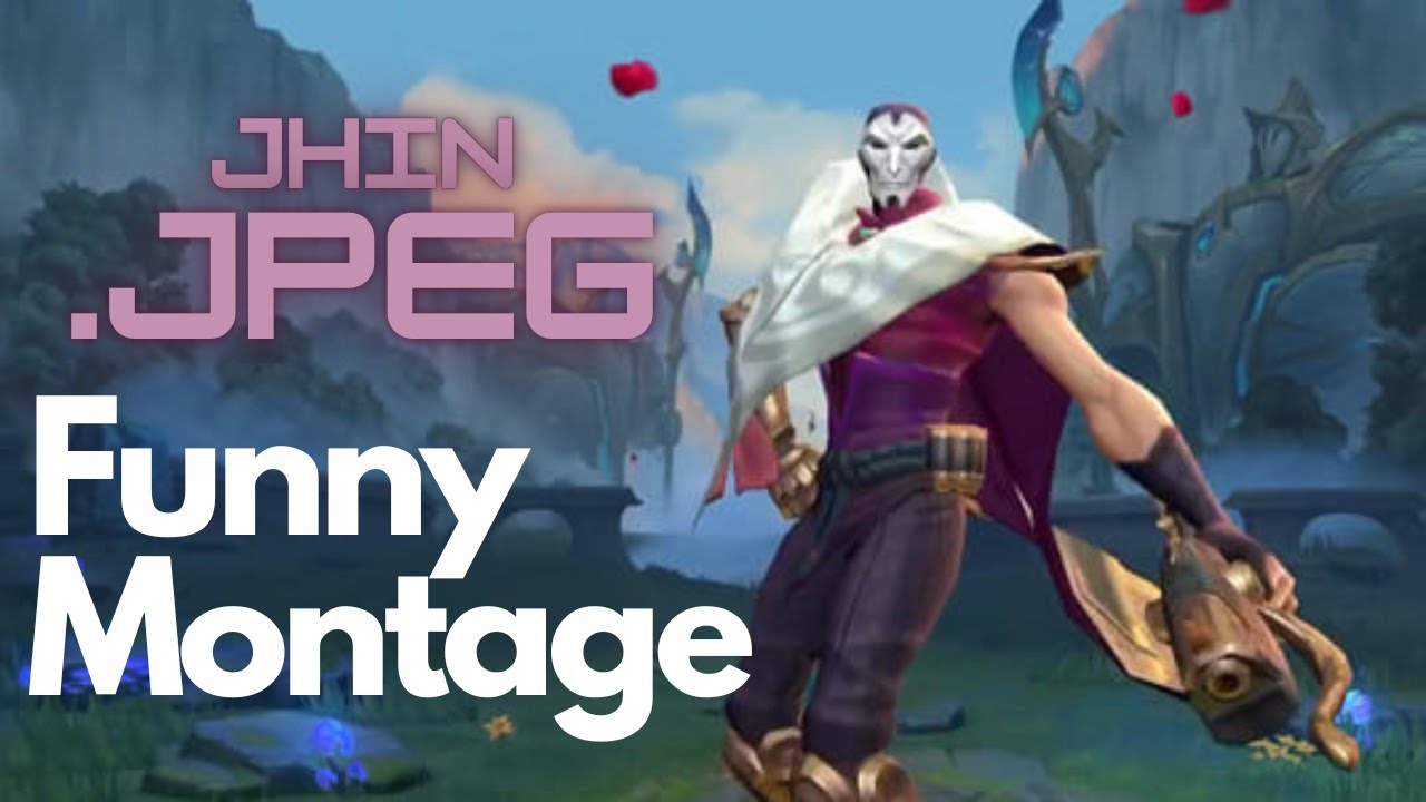 Jhin.JPEG | wildrift funny montage | jhin funny montage - YouTube