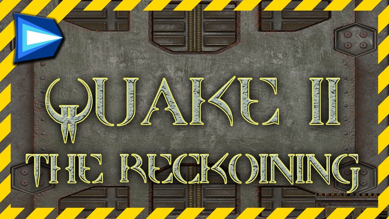 Quake 2 The Reckoning прохождение 1 ☠ walkthrough - YouTube