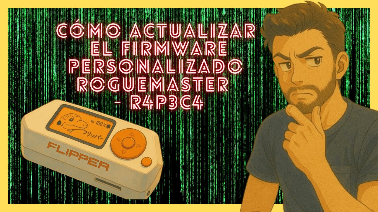 Curso FLIPPER ZERO de PRINCIPIANTE a EXPERTO🥇CÓMO ACTUALIZAR FIRMWARE ...