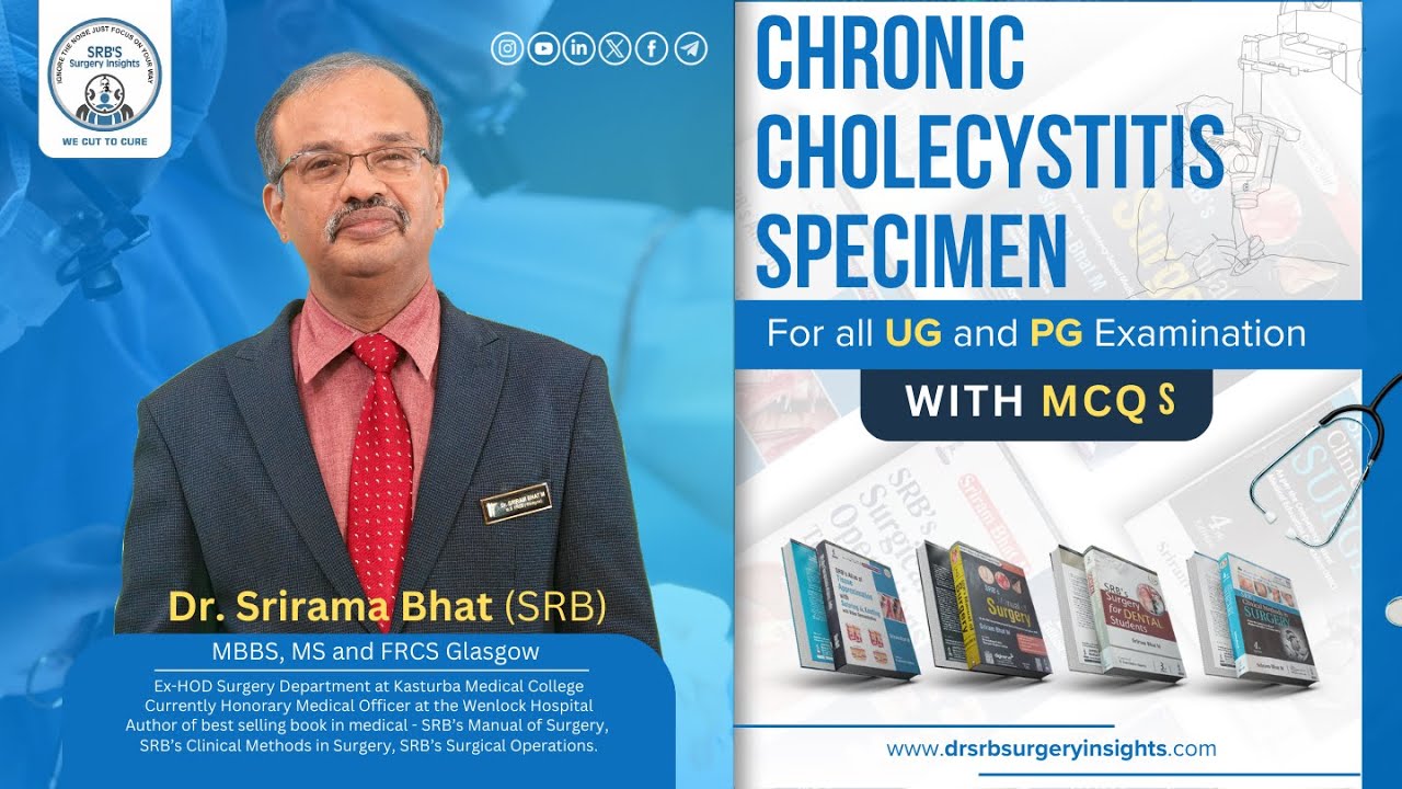 Chronic Cholecystitis Specimen by Dr. SRB | Dr. Srirama Bhat - YouTube