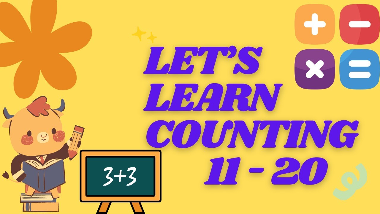 Let’s Count from 11 to 20! 🔢 Fun Numbers for Kids - YouTube