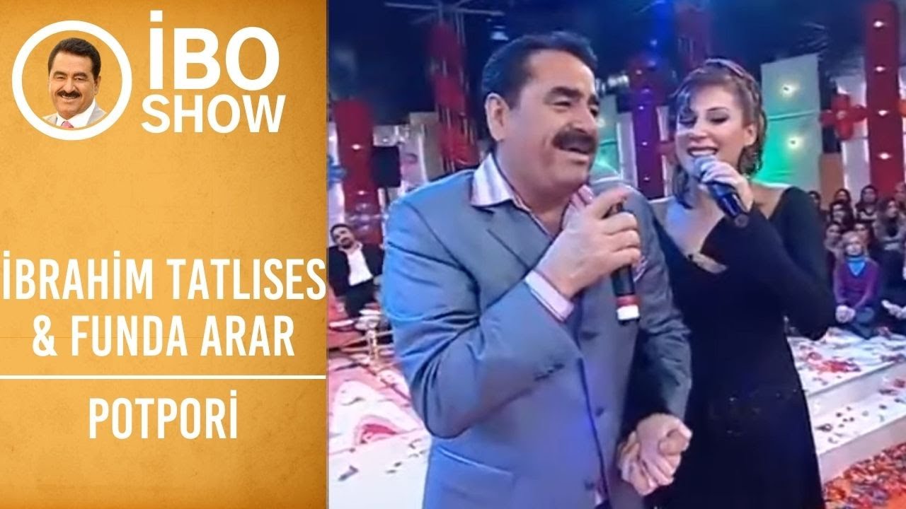 İbrahim Tatlıses & Funda Arar - Ömrümüzün Son Demi & Bu Ne Sevgi Ah Bu ...