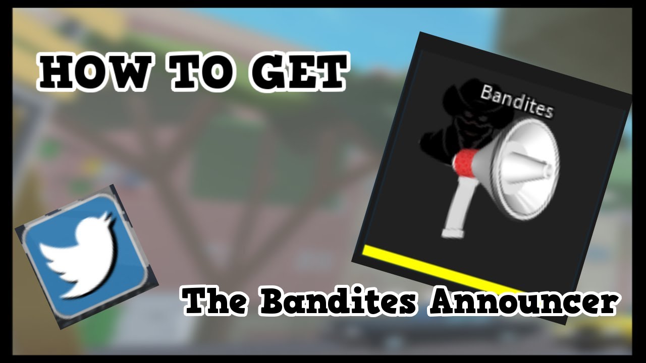 HOW TO GET THE BANDITES ANNOUNCER in ROBLOX ARSENAL - YouTube