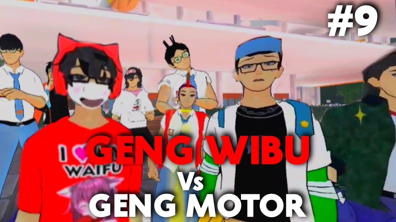 GENG WIBU VS GENG MOTOR || Berandal Sekolah - YouTube