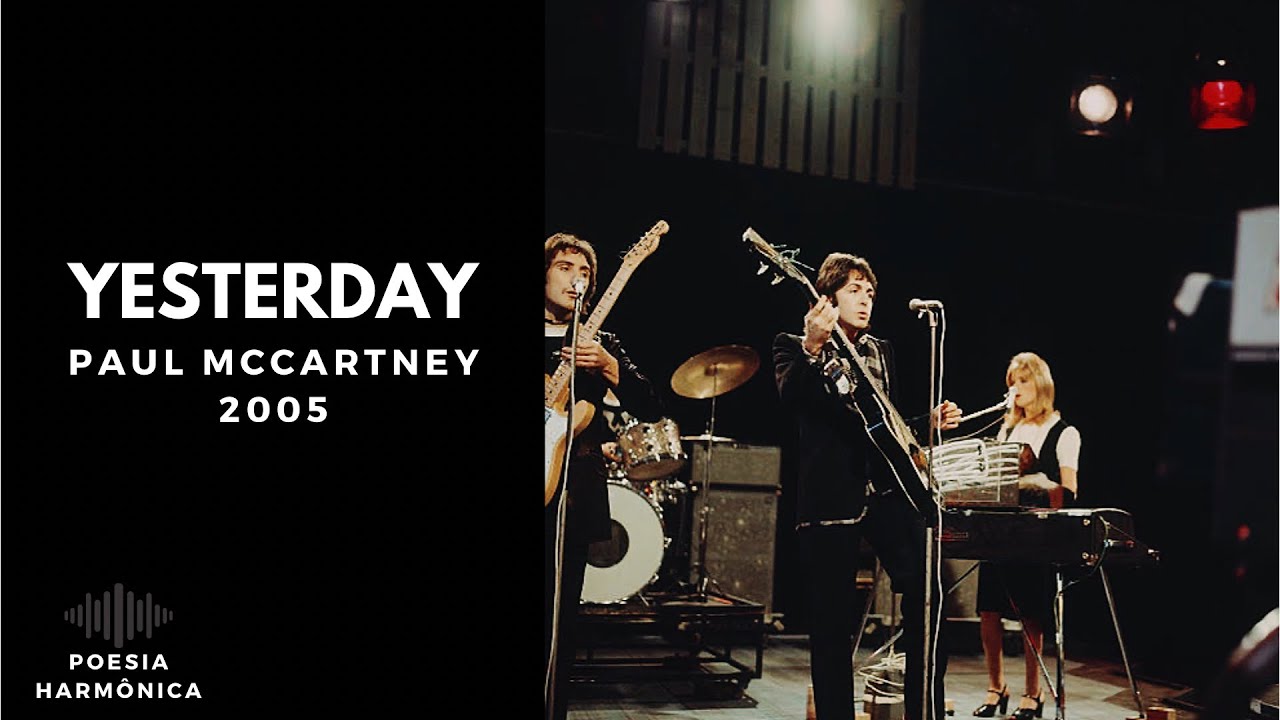 Paul McCartney - Yesterday (Legendado) - Lyrics- Tradução - YouTube