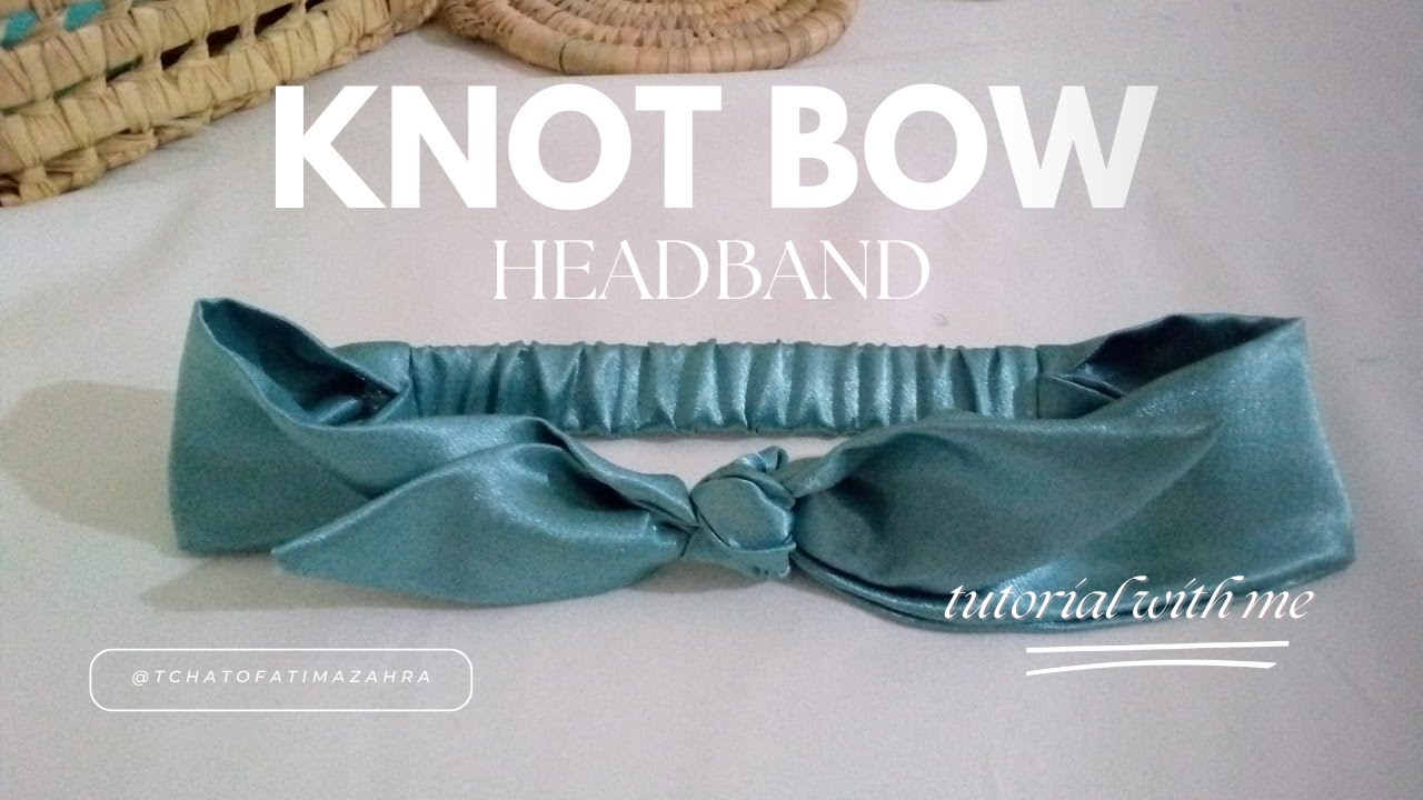 DIY Knotted Bow Headband | Easy How-to Make Your Own Tie Knot Headband ...