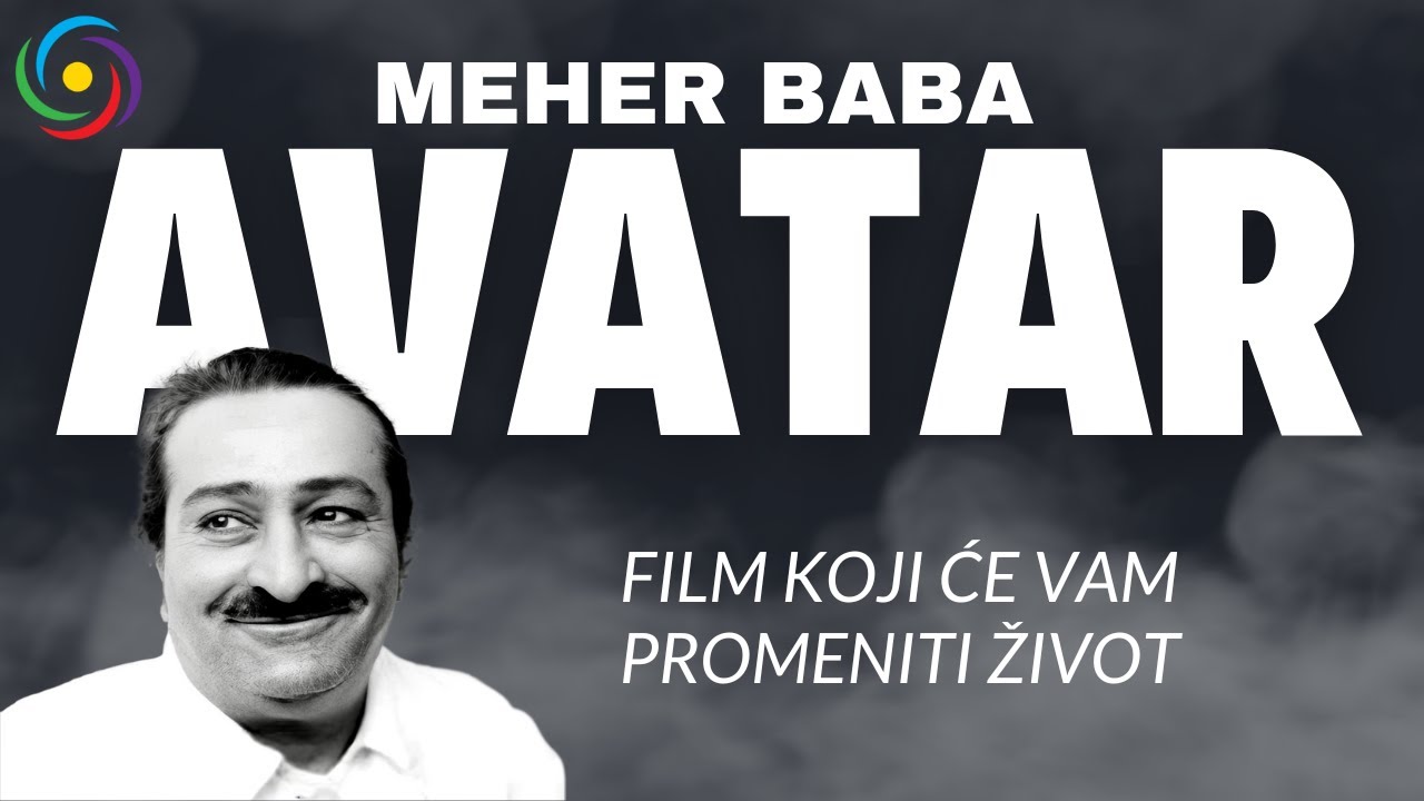 MEHER BABA AVATAR - Dokumentarni film - BOG GOVORI - YouTube
