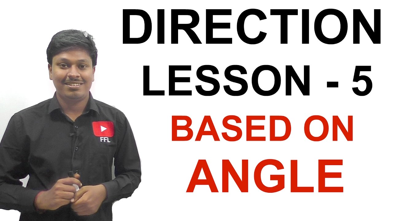 DIRECTION - QUESTIONS BASED ON ANGLE - LESSON 5 - YouTube