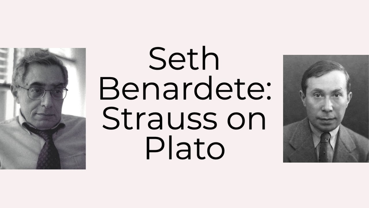 Seth Benardete: Strauss on Plato - YouTube