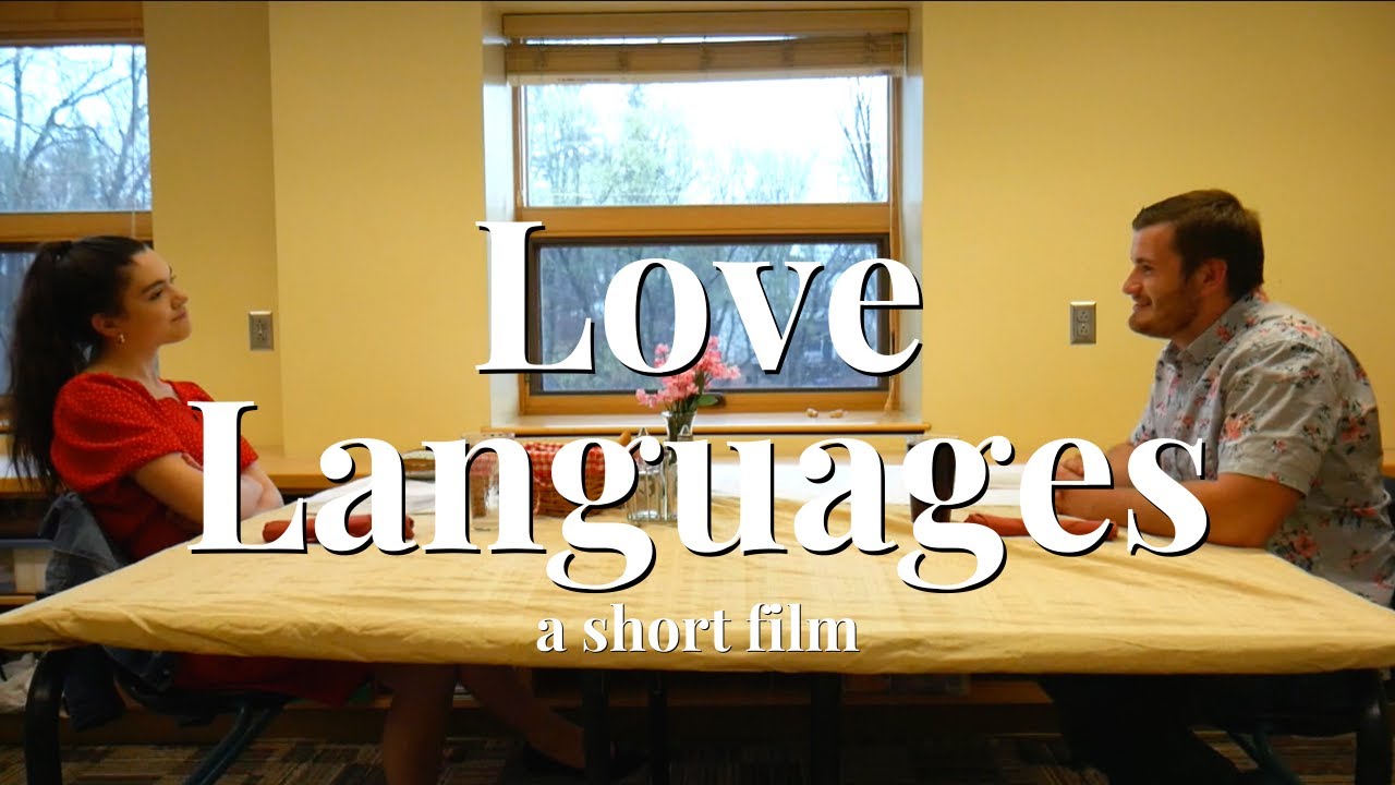 Love Languages - A Short Film - YouTube