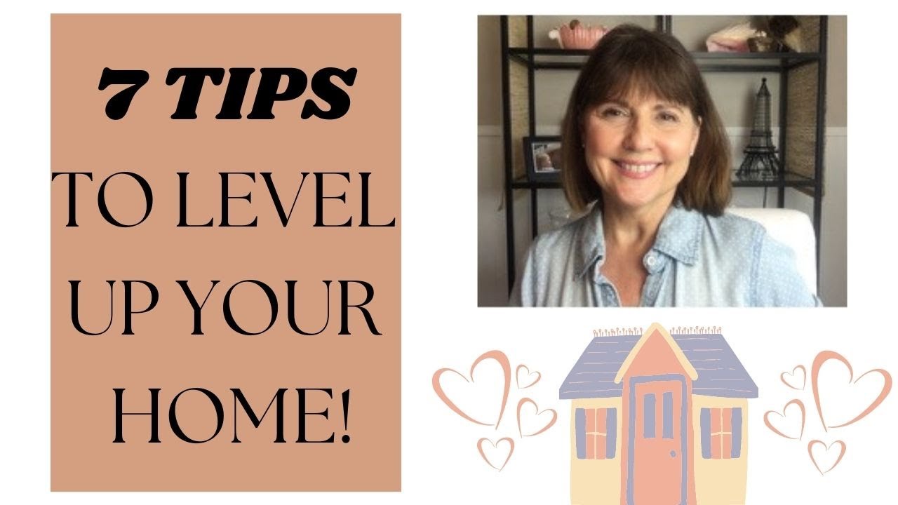 7 Easy Tips to Level-Up Your Home! - YouTube