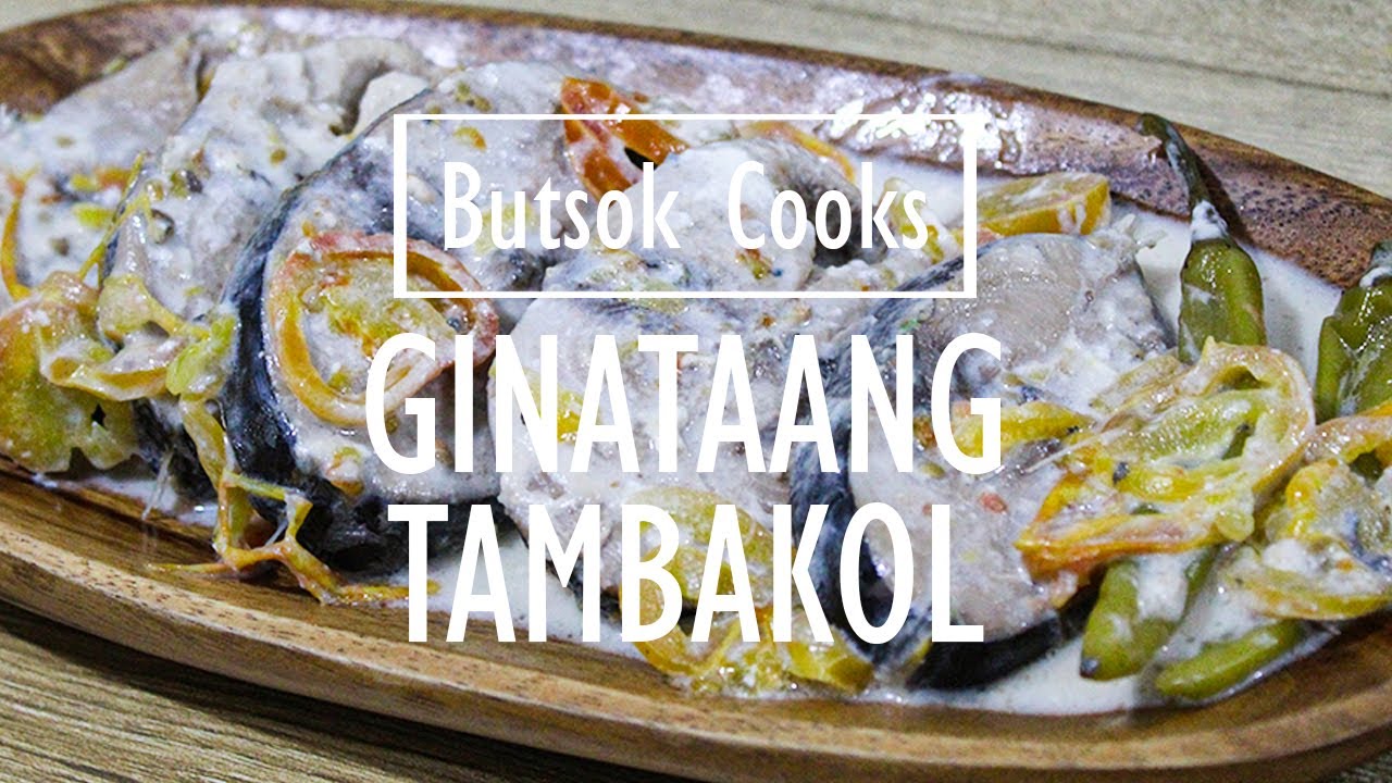 GINATAANG TAMBAKOL | Quick and Simple Recipe | Butsok Cooks - YouTube