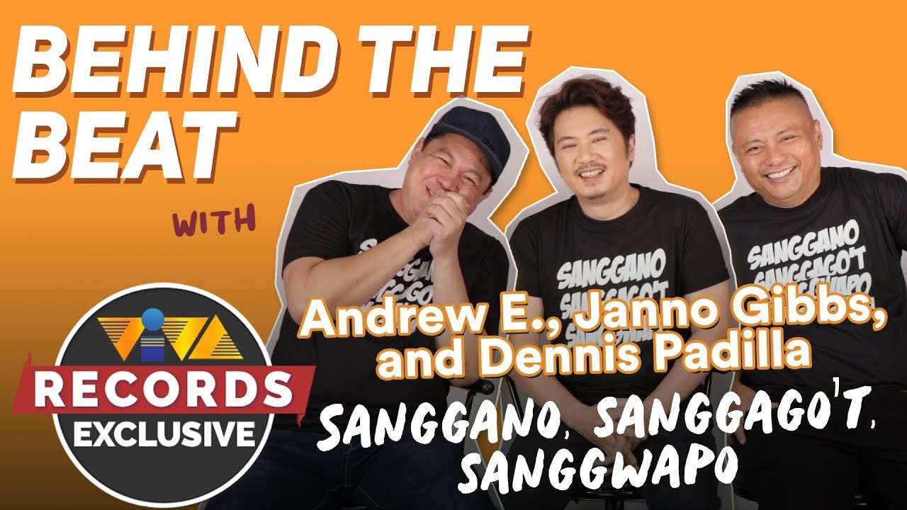 Behind The Beat: "Sanggano, Sanggago't Sanggwapo" by Andrew E., Janno ...