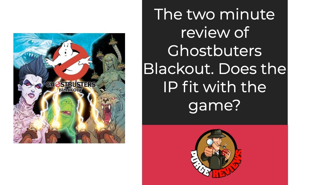 Dice Tower Ghostbusters Blackout by Purge Reviews - YouTube