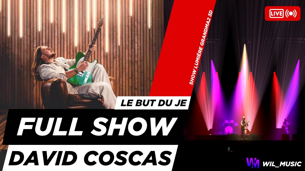 DaviD Coscas Full EP Show lumière [ Le but du je ] Wil_Music - YouTube