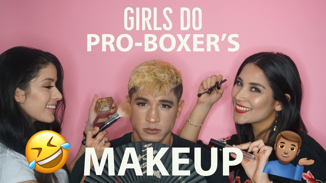 GIRLS DO PRO-BOXER'S MAKEUP VIDEO - YouTube