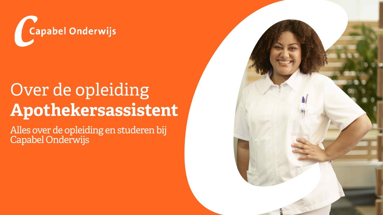 Over de opleiding 'Apothekersassistent' bij Capabel Onderwijs - YouTube