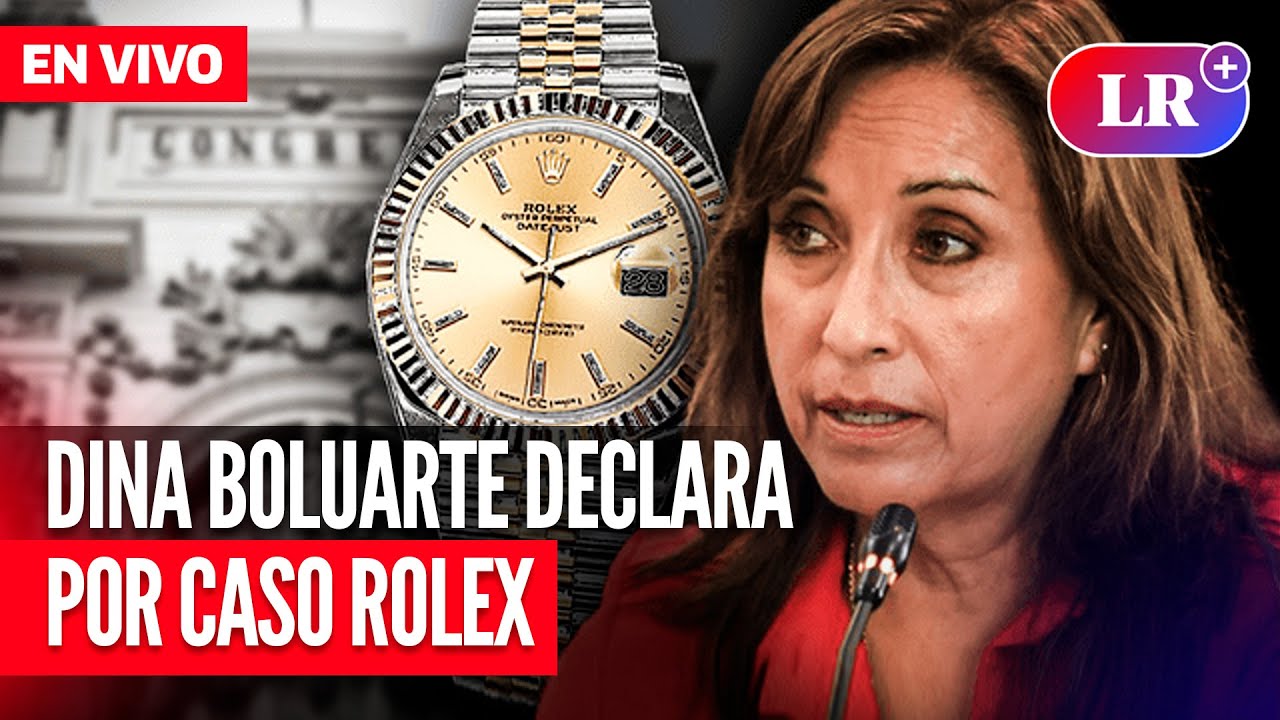 🔴 DINA BOLUARTE declara sobre CASO ROLEX ante Comisión de Fiscalización ...