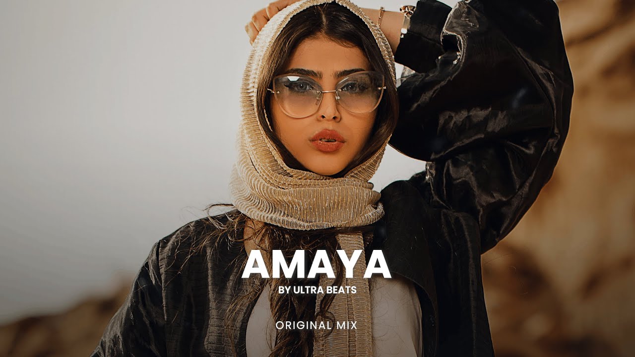 Amaya - Ultra Beats | Beautiful Arabic Music - YouTube