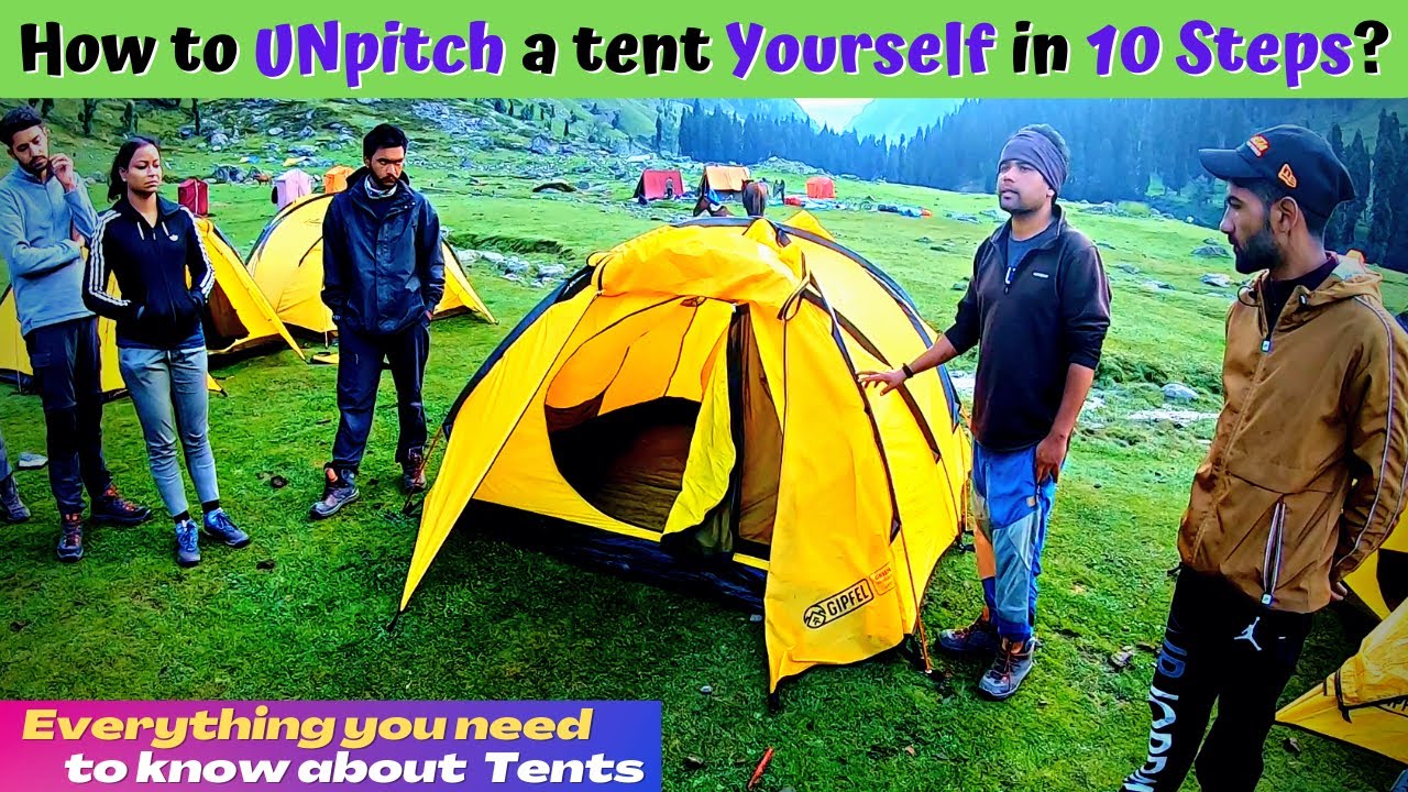 How to Unpitch a Tent yourself during Camping in 10 steps | Everything ...